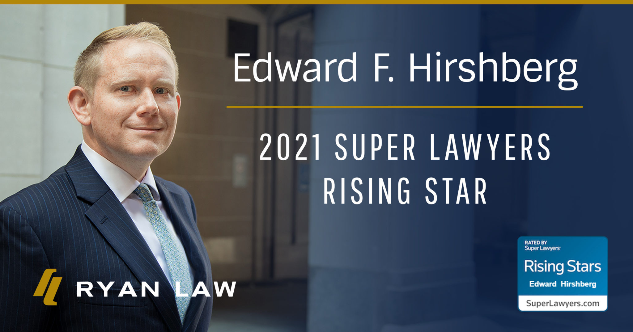 Ryan Law Partner Designated Super Lawyer Rising Star | Ryan Law